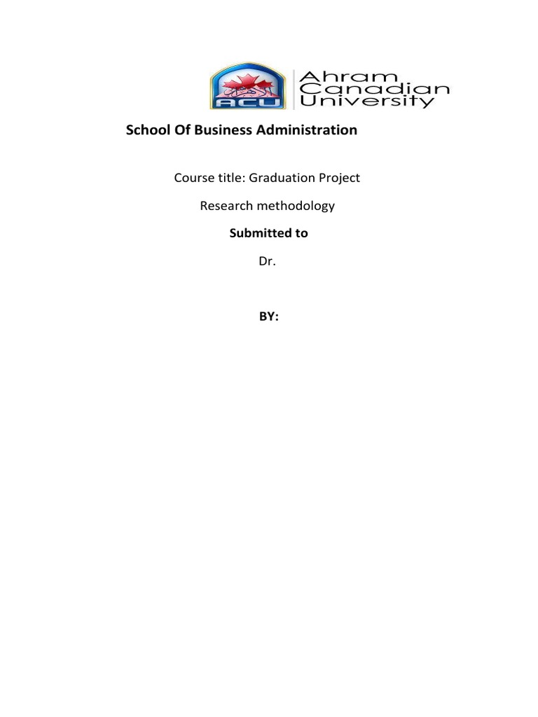 School of Business Administration: Course Title: Graduation Project ...