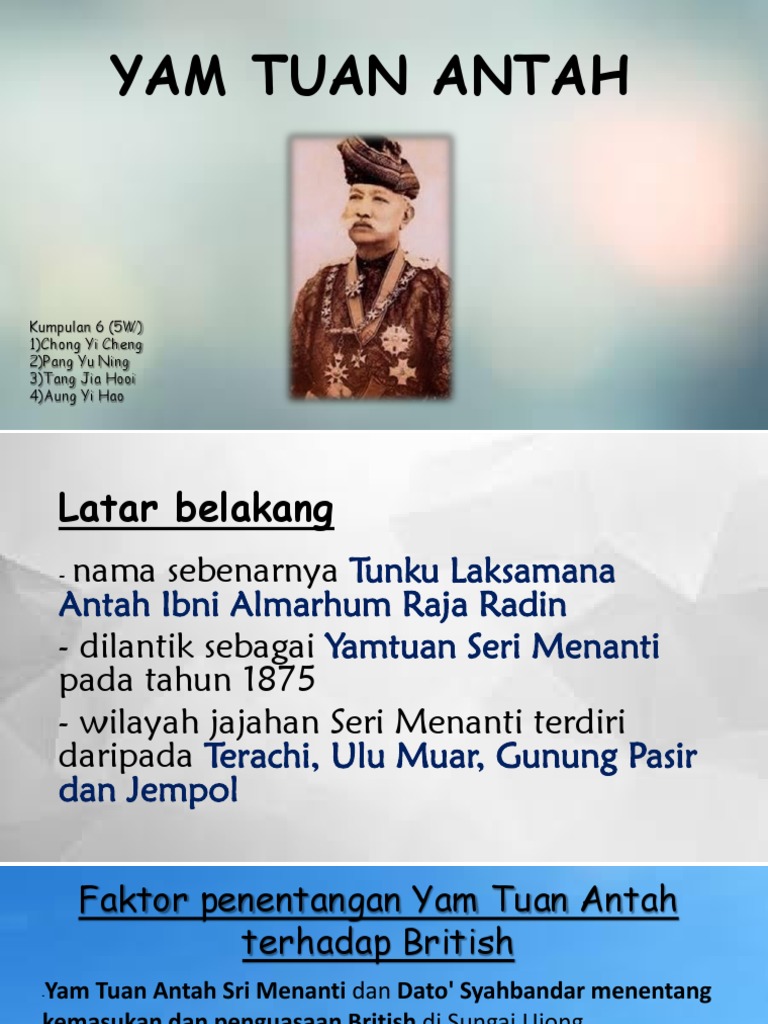 Sejarah dan Penentangan Yamtuan Antah | PDF