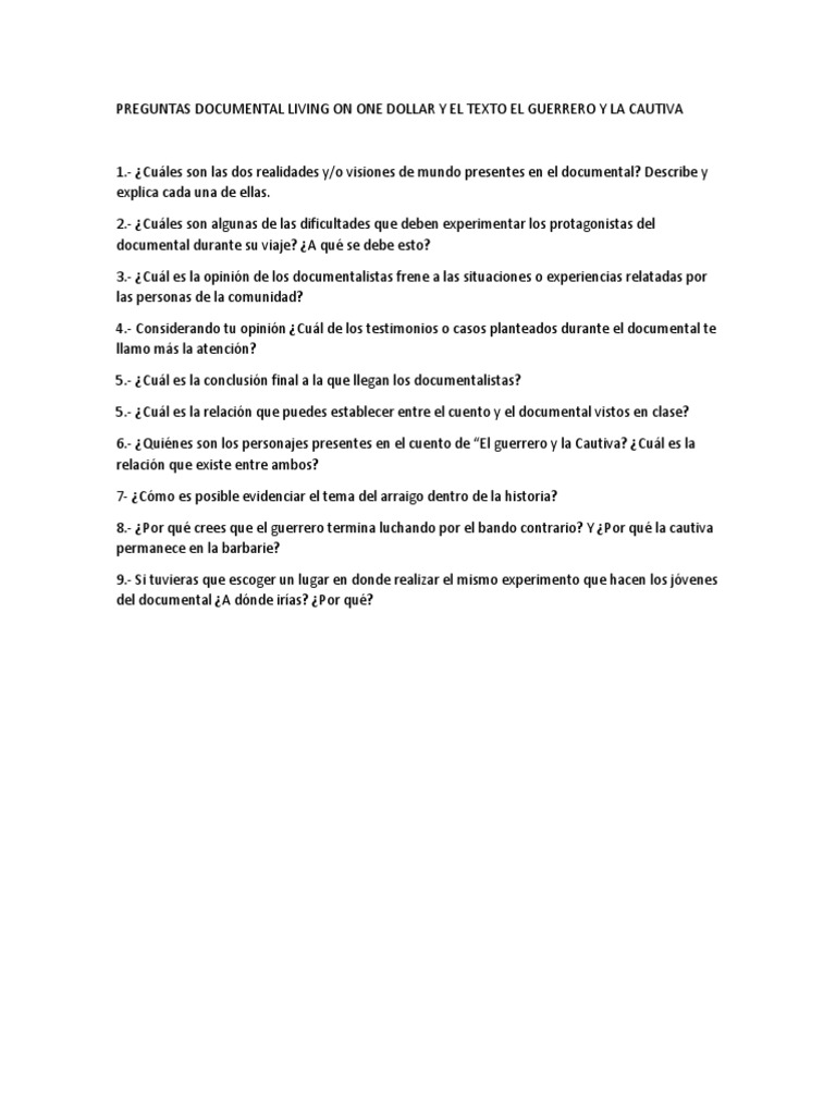Preguntas Documental Living On One Dollar y El Texto El Guerrero y La Cautiva | PDF