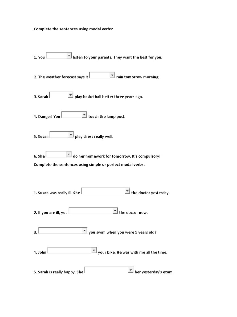 Complete The Sentences Using Modal Verbs | PDF | Leisure