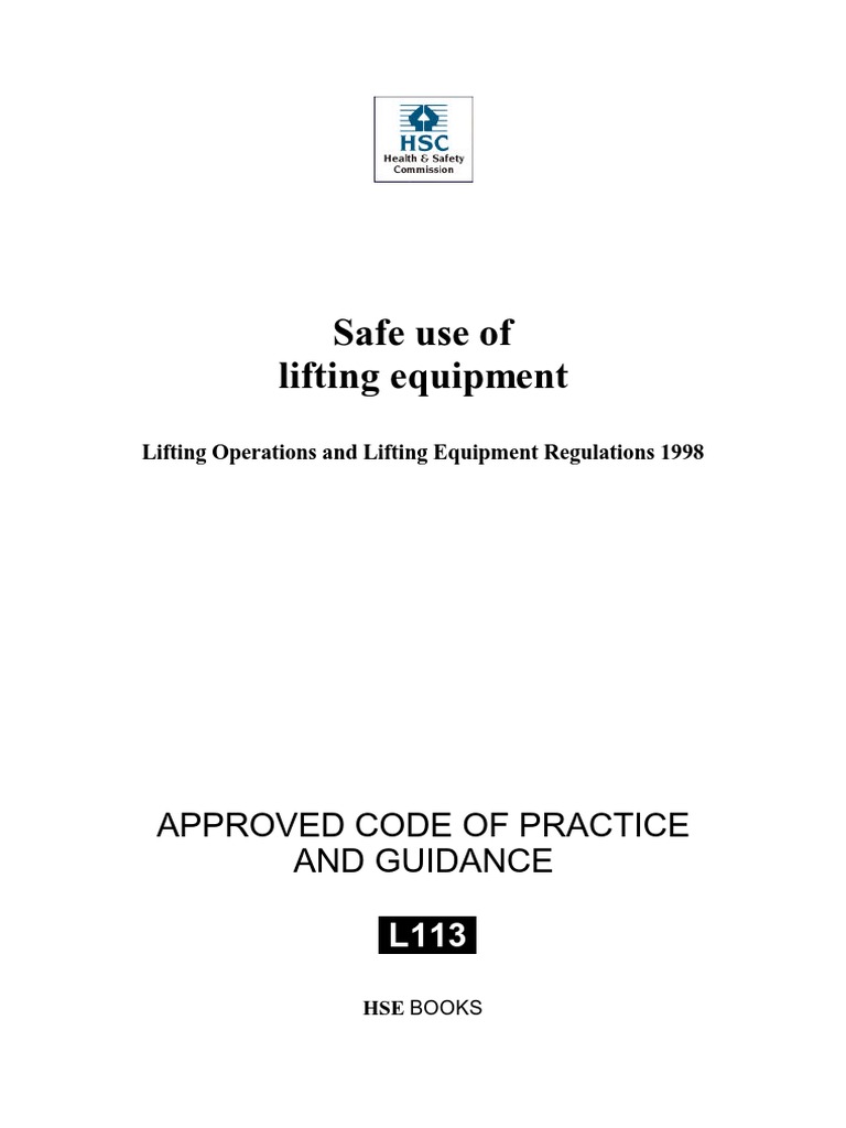 Safe Use of Lifting Equipment: Approved Code of Practice and Guidance ...