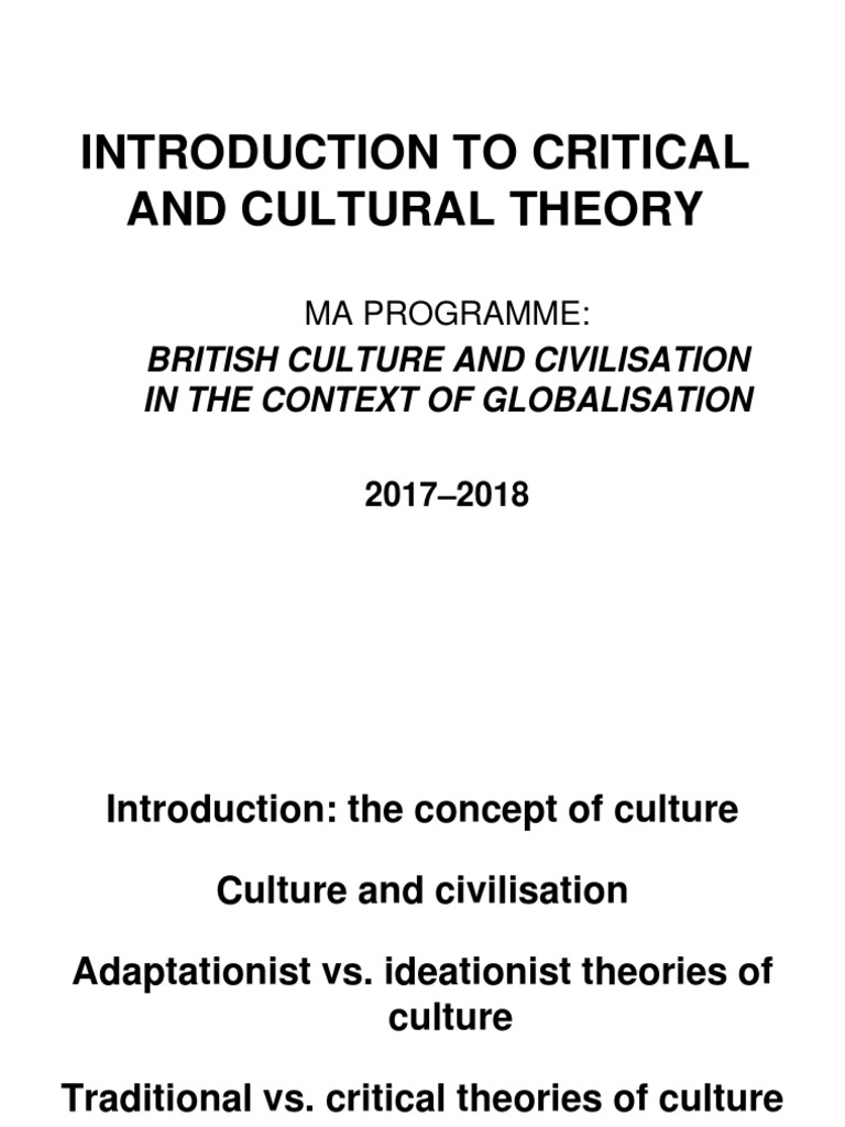Introduction To Critical and Cultural Theory: British Culture and ...