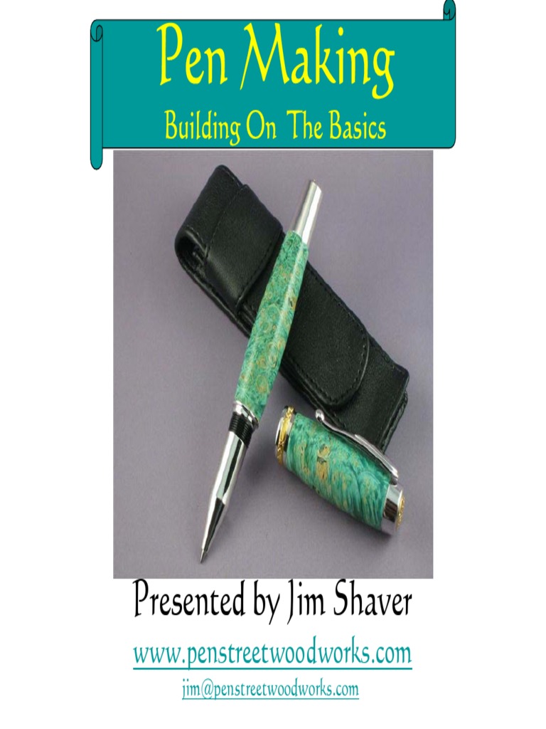 Getting Started With Pen Making: A Guide to the Basic Tools, Techniques ...