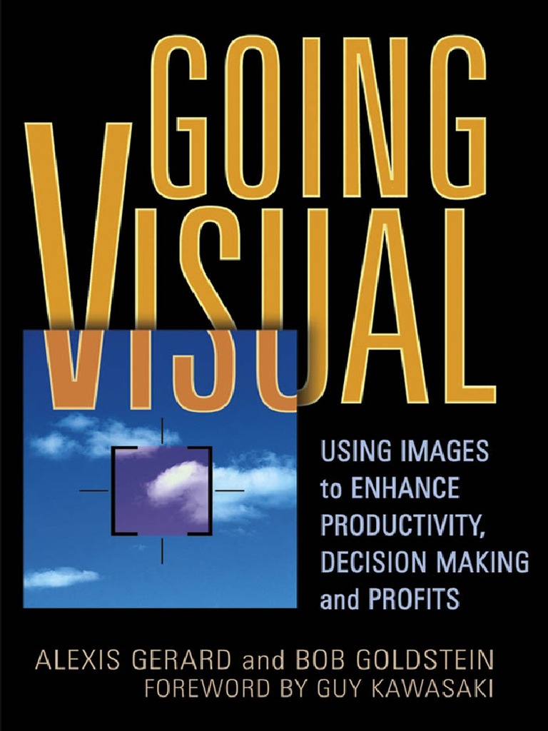 Going Visual Using Images To Enhance Productivity Decision-Making and ...