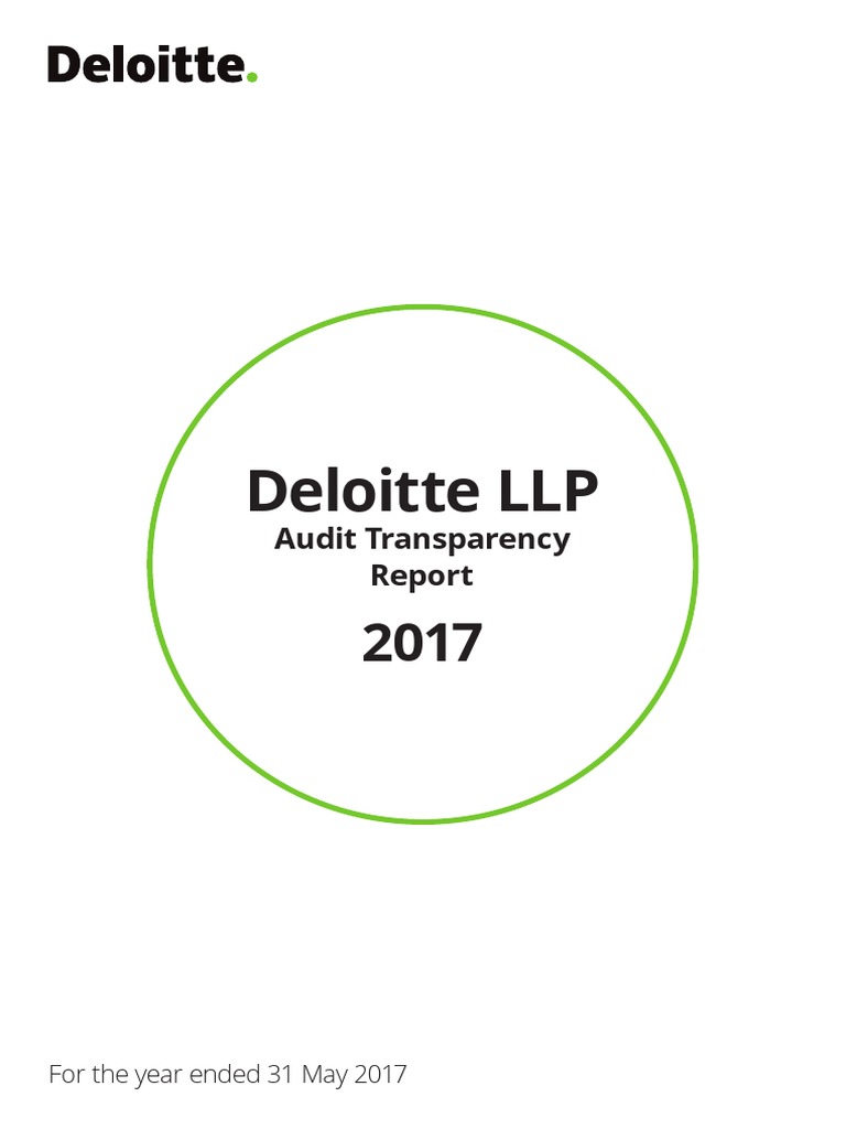 Deloitte Uk Audit Transparency Report 2017 | PDF | Internal Control ...