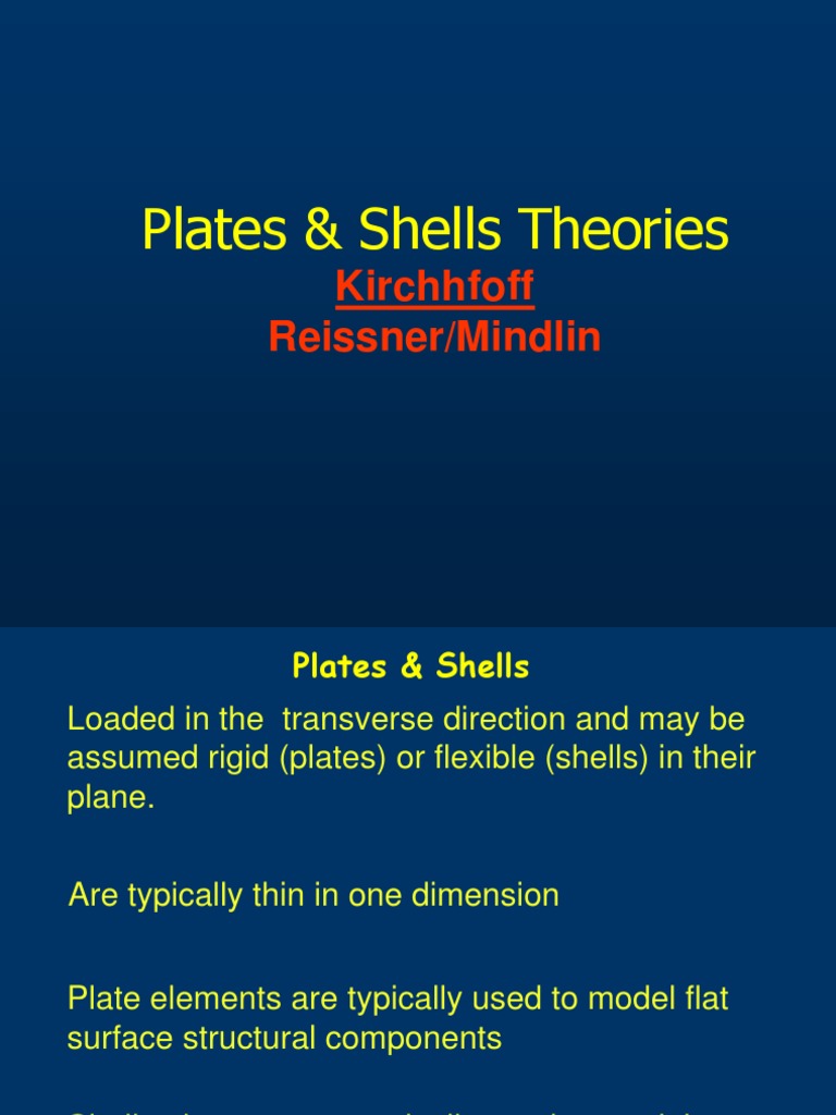 Plates & Shells Theories: Kirchhfoff Reissner/Mindlin | PDF ...