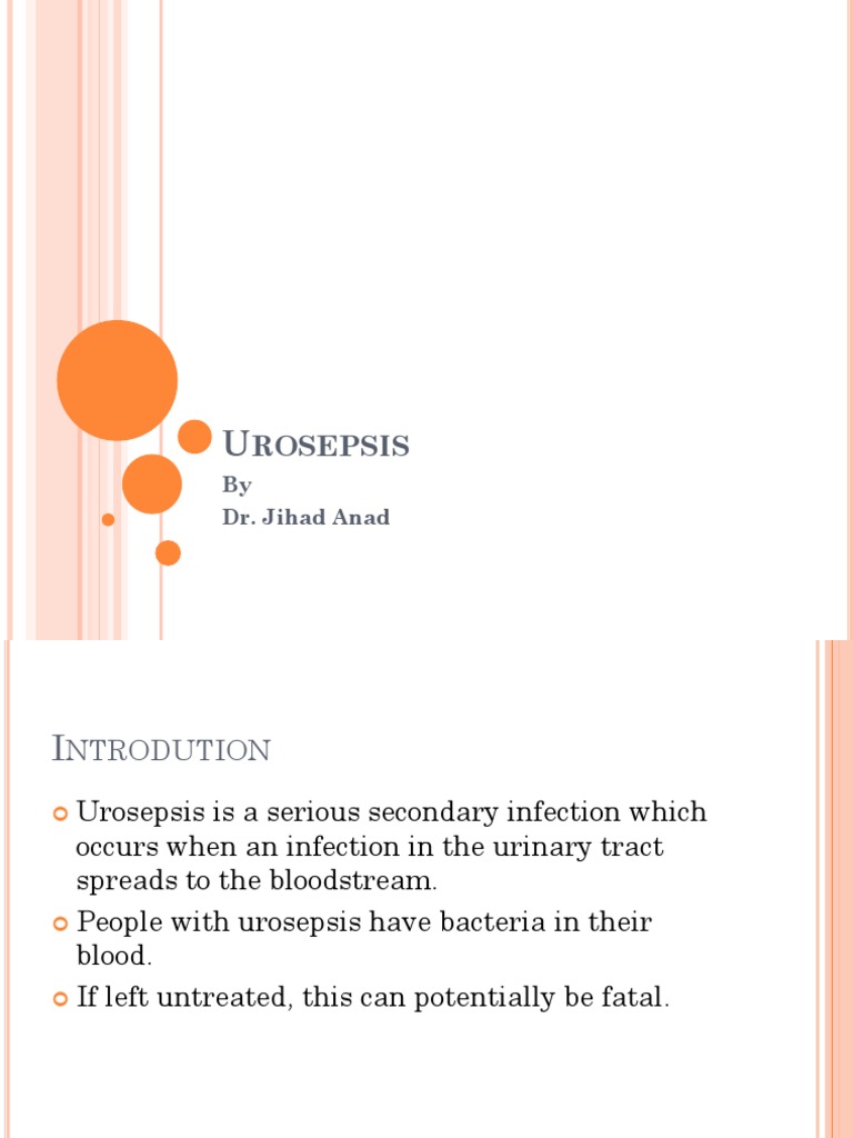 Understanding Urosepsis: A Comprehensive Review of the Pathophysiology ...