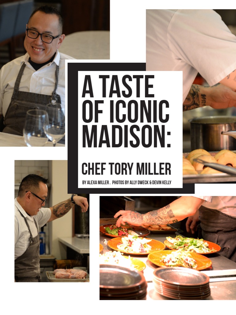 A Taste of Iconic Madison:: Chef Tory Miller | PDF | Restaurants | Menu