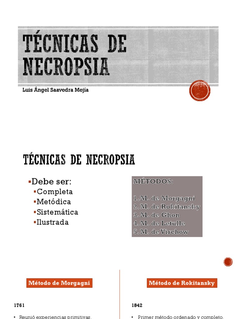 Técnicas de Necropsia y Tiempo de Muerte