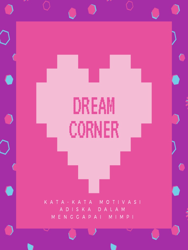 Dream Corner: Kata-Kata Motivasi Adiska Dalam Menggapai Mimpi | PDF