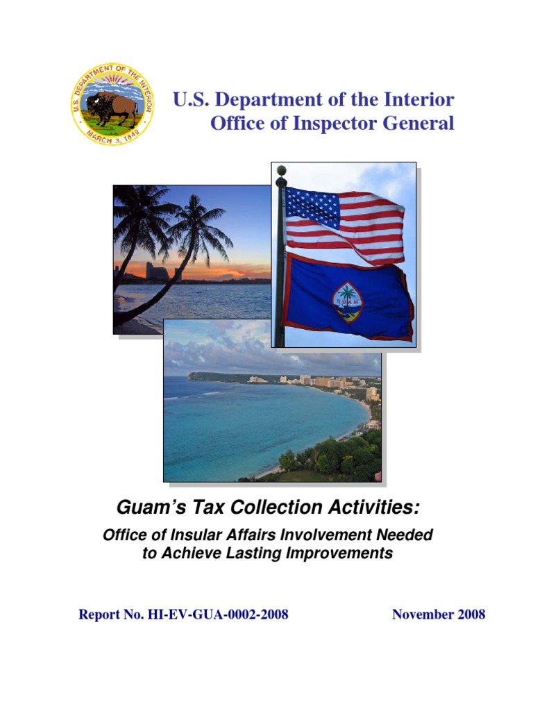 U.S. Department of The Interior Office of Inspector General: Guam's Tax ...