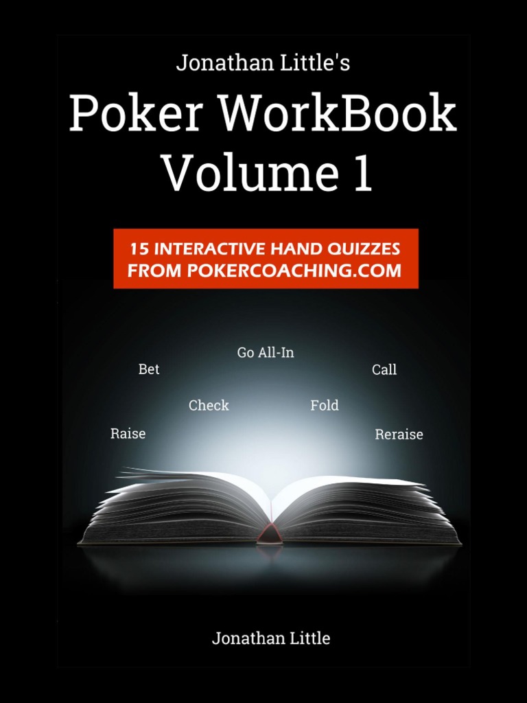 Jonathan Little Workbook v1 | PDF | Betting In Poker | Wagering