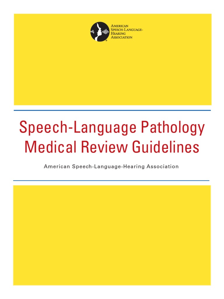 Slp Medical Review Guidelines | Speech Language Pathology | Audiology