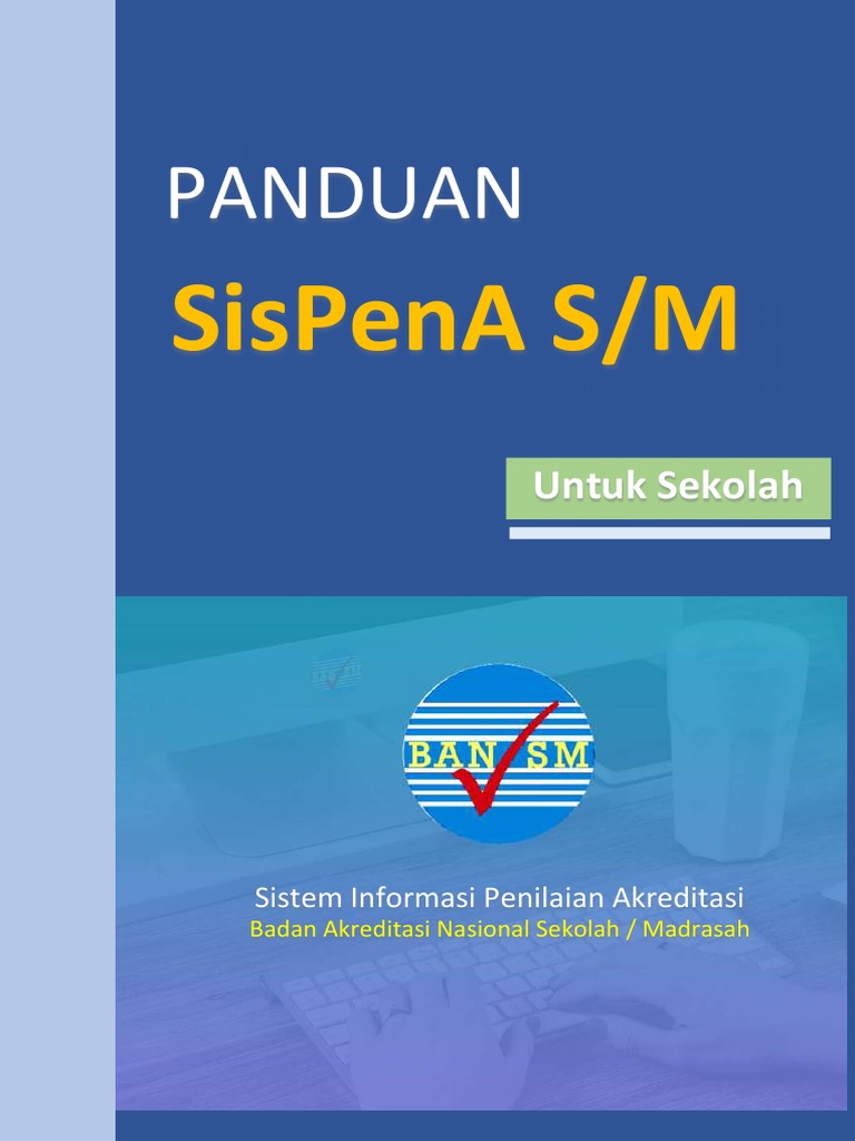 Panduan Lengkap Aplikasi SisPenA S/M | PDF