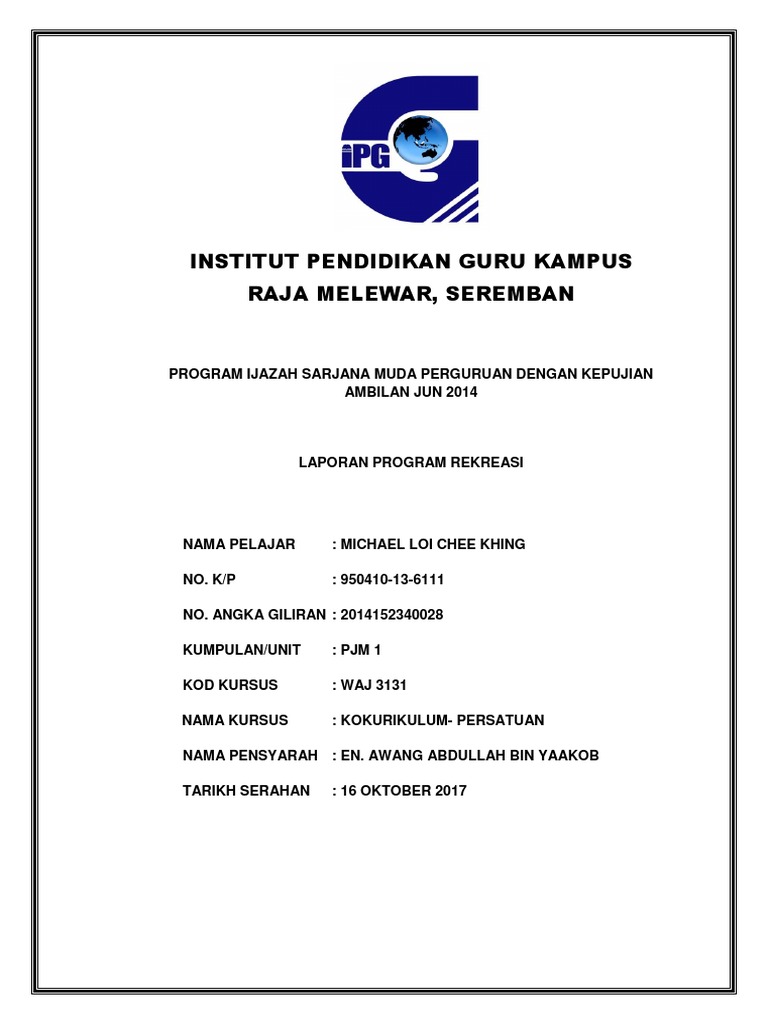 Institut Pendidikan Guru Kampus Raja Melewar, Seremban | PDF