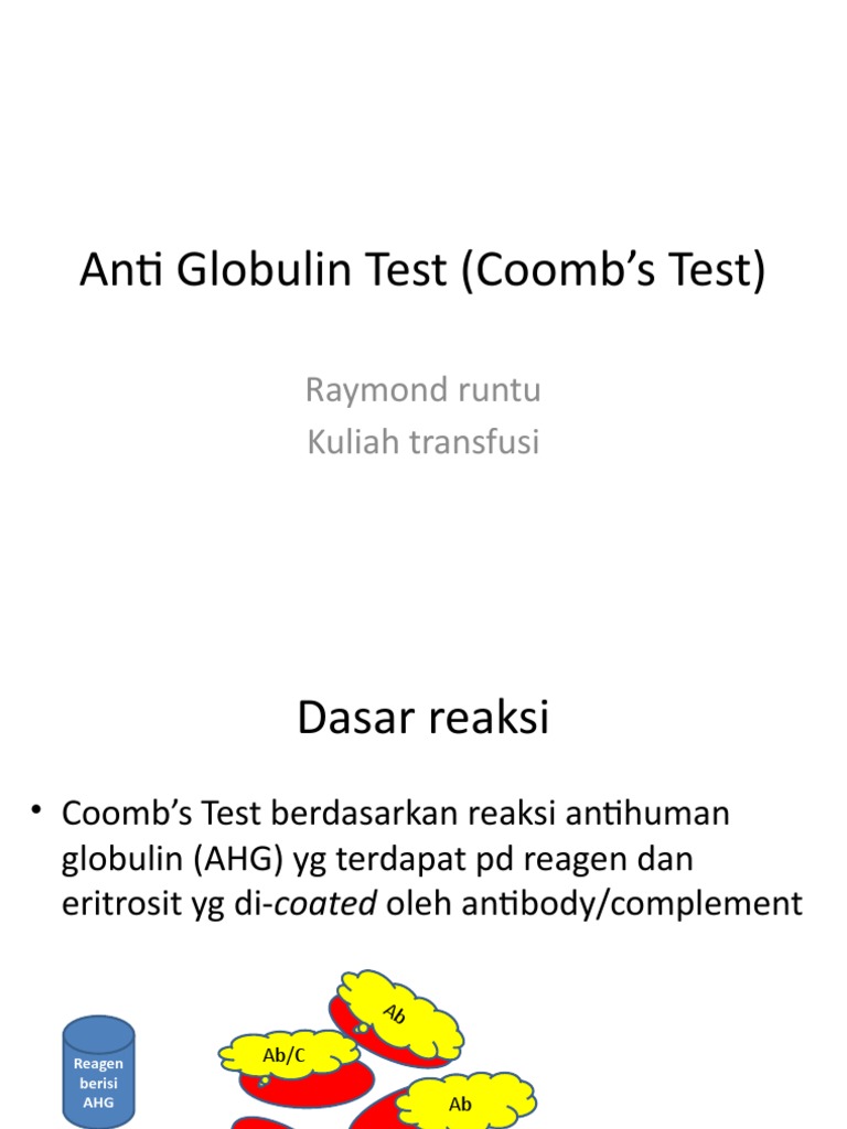 Anti Globulin Test (Coomb's Test) : Raymond Runtu Kuliah Transfusi ...