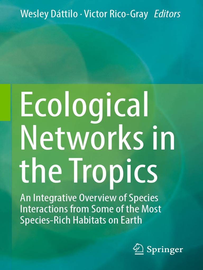 Ecological Networks in The Tropics | PDF | Ecosystem | Herbivore