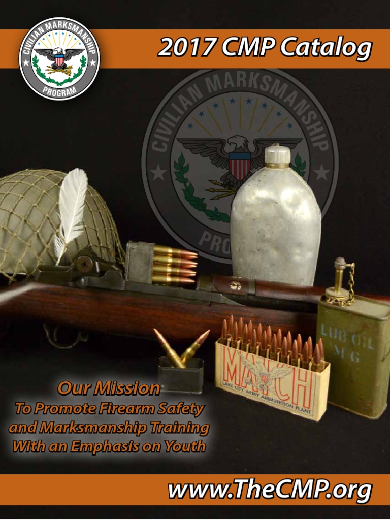 2017 CMP Catalog: Our Mission | PDF | Firearms | Projectile Weapons