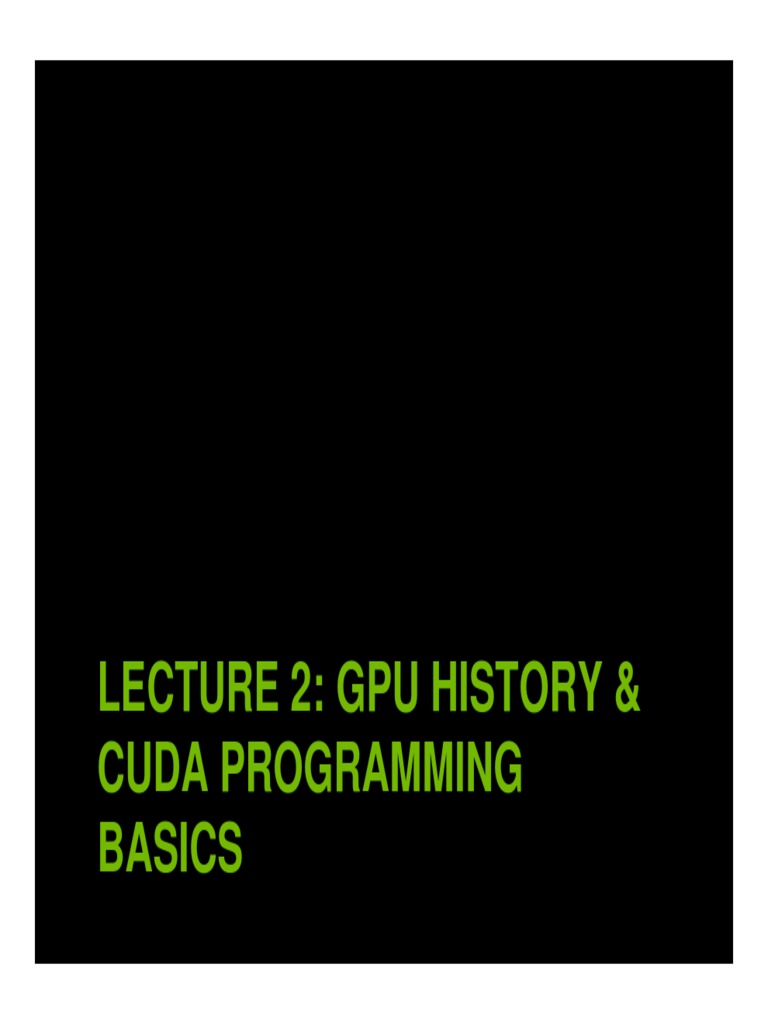 Gpu History and Cuda Programming Basics | PDF | Shader | Thread (Computing)