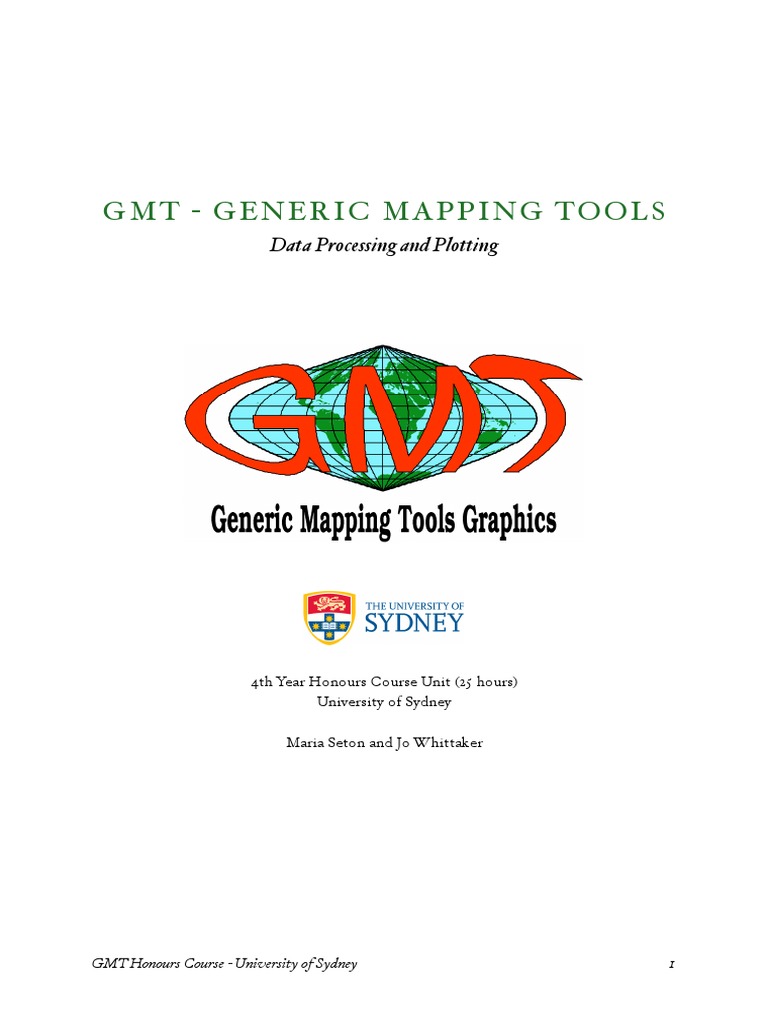 GMT Honours Course - University of Sydney: A Guide to Using Generic Mapping Tools for Data ...
