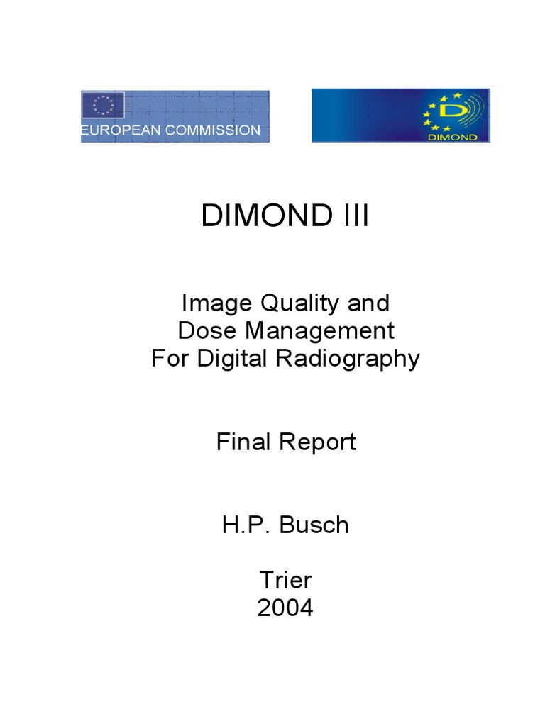 Dimond Iii: Image Quality and Dose Management For Digital Radiography ...