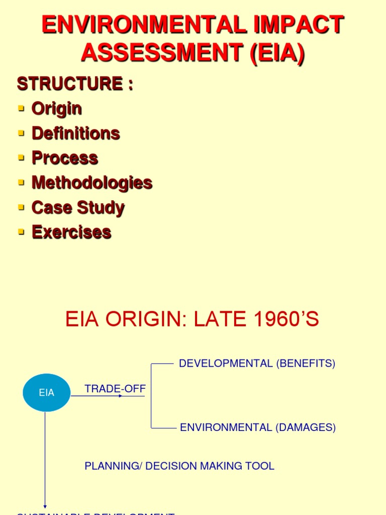 Environmental Impact Assessment (Eia) : Structure: Origin Definitions ...