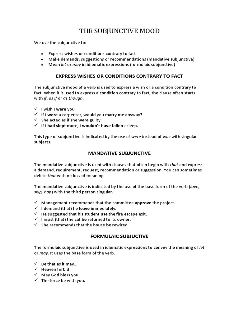 The Subjunctive Mood: Express Wishes or Conditions Contrary To Fact ...