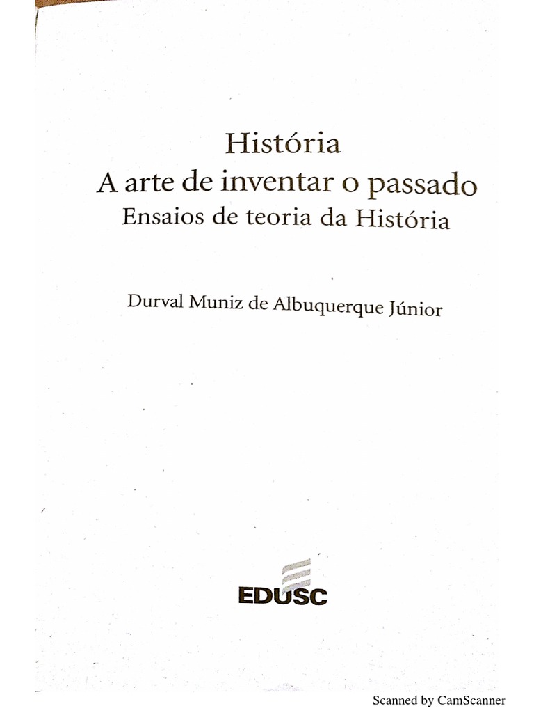 História A Arte de Inventar o Passado | PDF | Computação e Tecnologia ...
