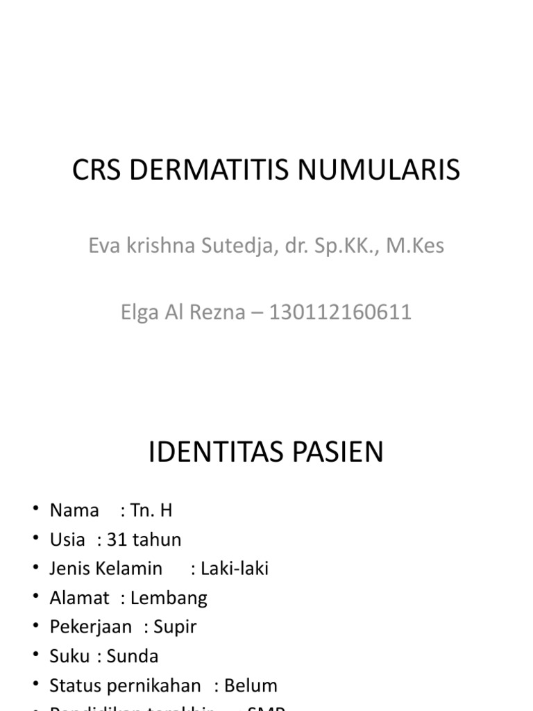 CRS Dermatitis Numularis | PDF | Kesehatan Holistik | Gaya Hidup