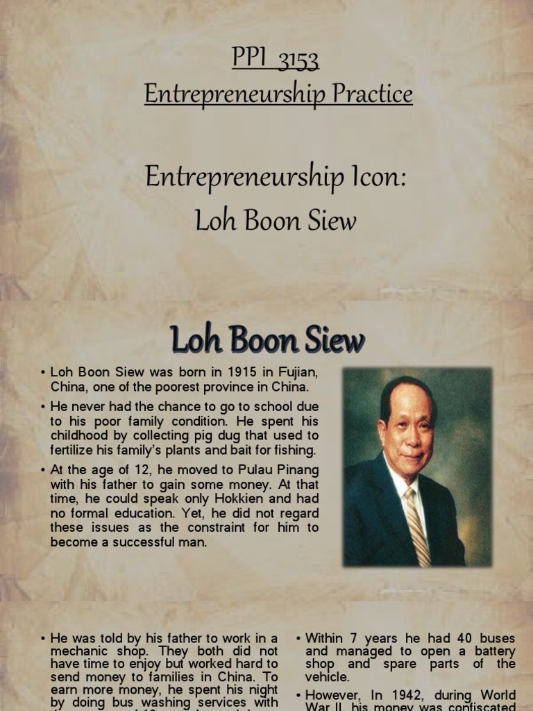 The Story of an Entrepreneurial Icon: How Loh Boon Siew's Daring Vision ...