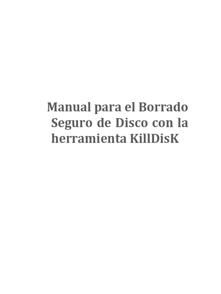 Borrado Seguro Disco KillDisK | PDF | Programa de computadora ...