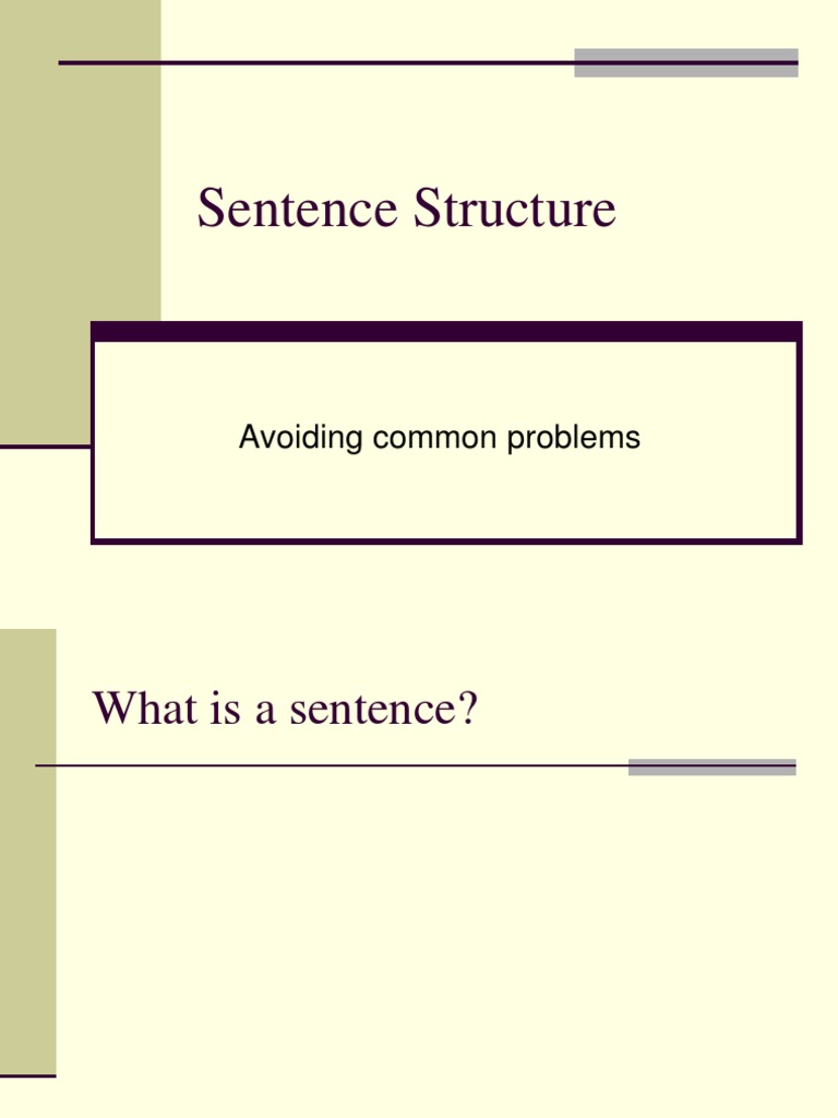Sentence Structure: Avoiding Common Problems | PDF | Onomastics | Semantics