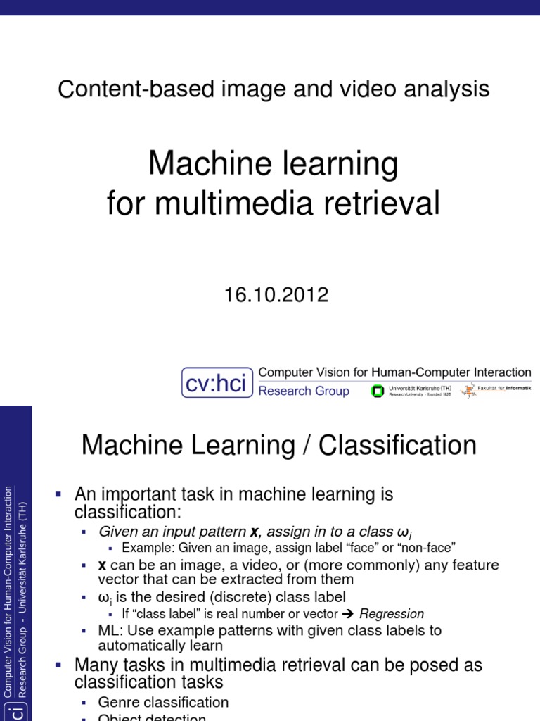Machine Learning For Multimedia Retrieval: Content-Based Image and ...