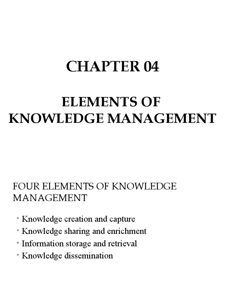 Four Key Elements of Knowledge Management | PDF | Databases | Creativity