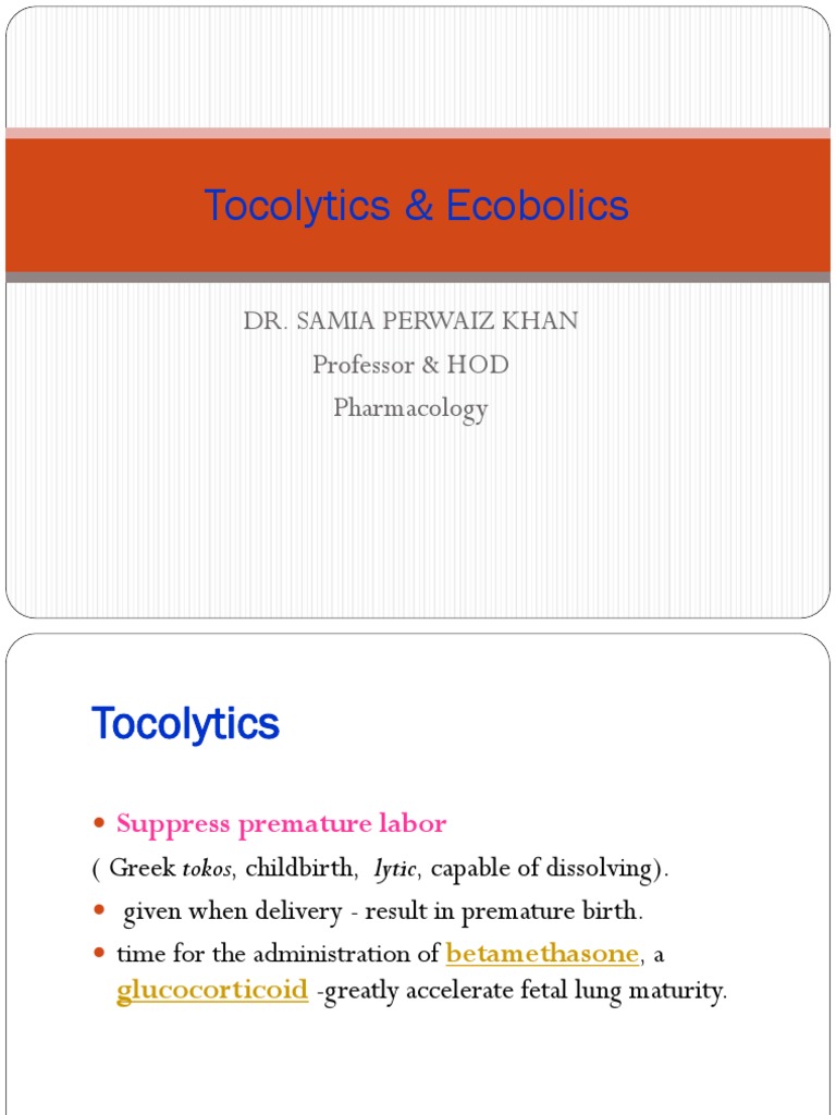 Tocolytics & Ecobolics | PDF | Women's Health | Human Reproduction