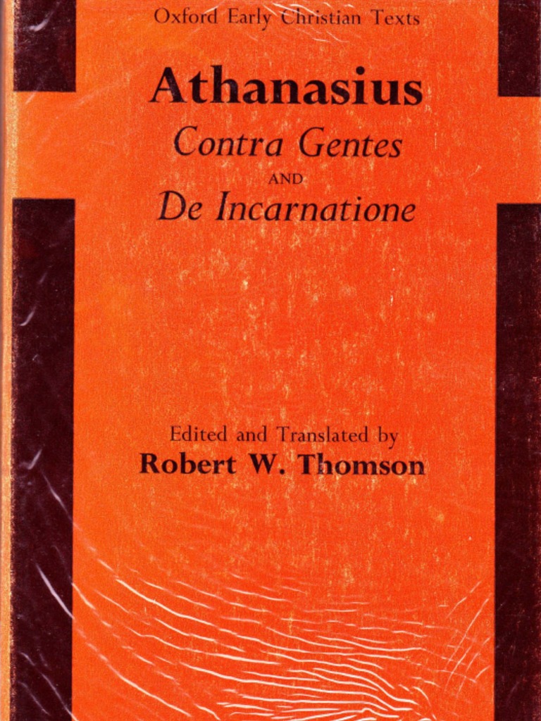 Athanasius: "Contra Gentes" and "De Incarnatione" | PDF | Athanasius Of ...