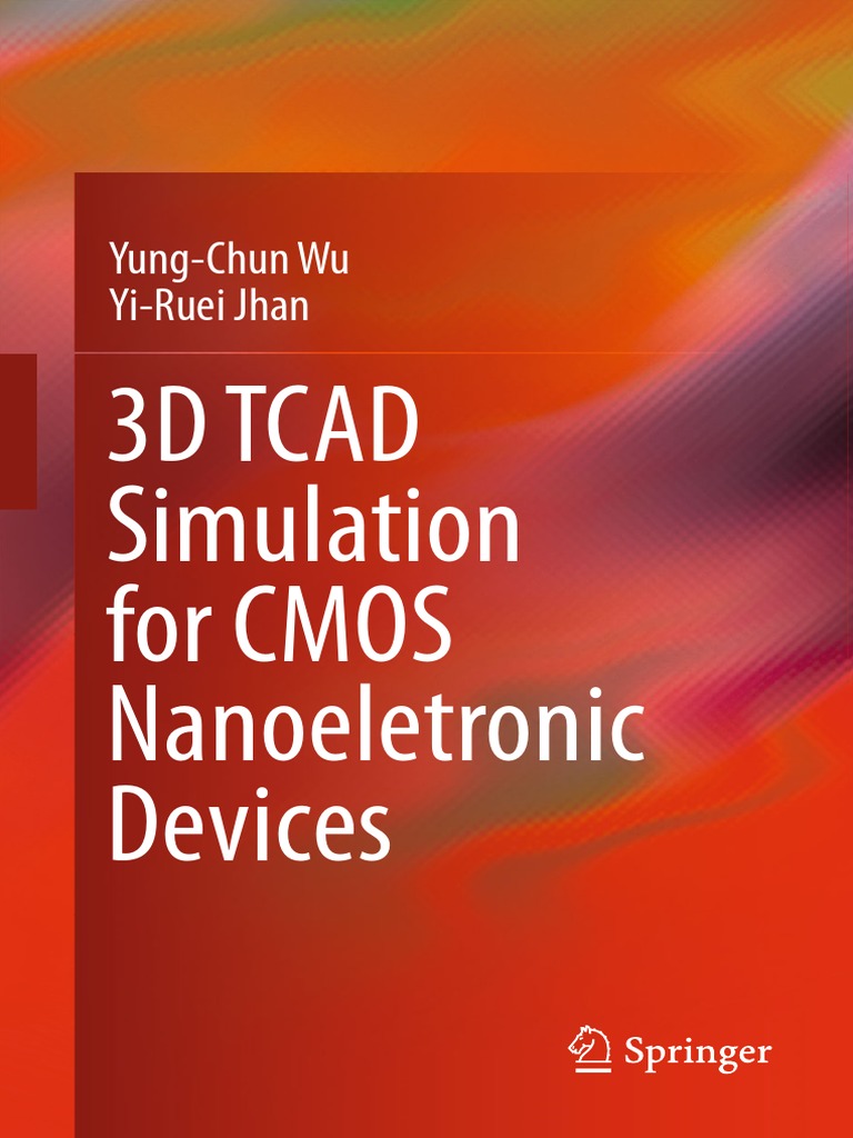 3d Tcad Simulation For Cmos Nanoeletronic Pdf Field Effect Transistor Graphical User