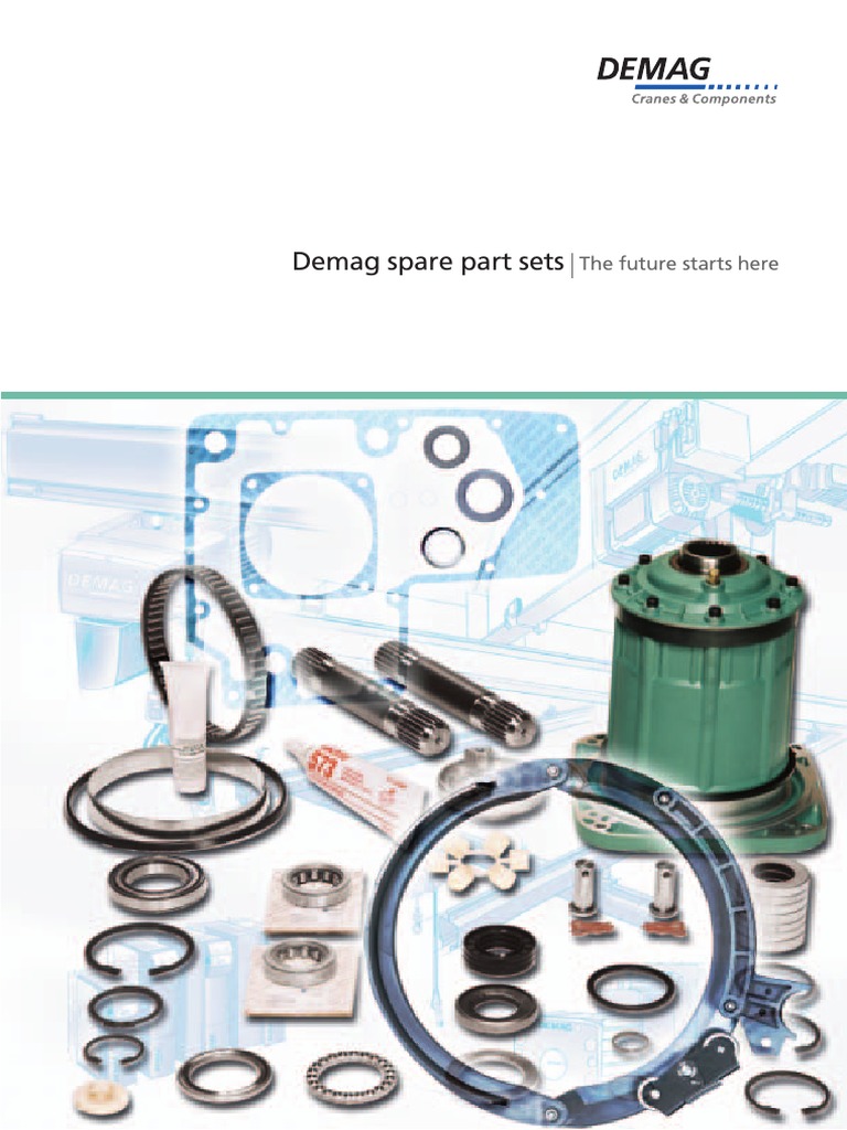 Demag Spare Part Sets: The Future Starts Here | PDF | Manufactured ...