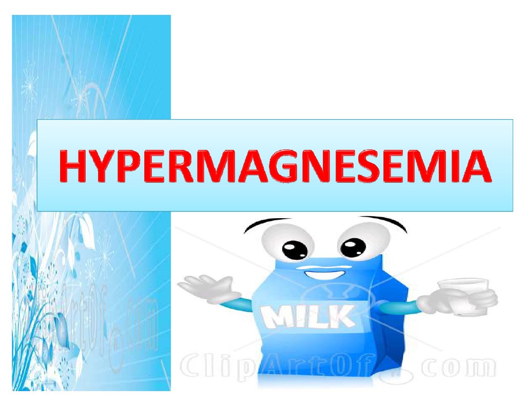 HYPERMAGNESEMIA | Magnesium | Medicine