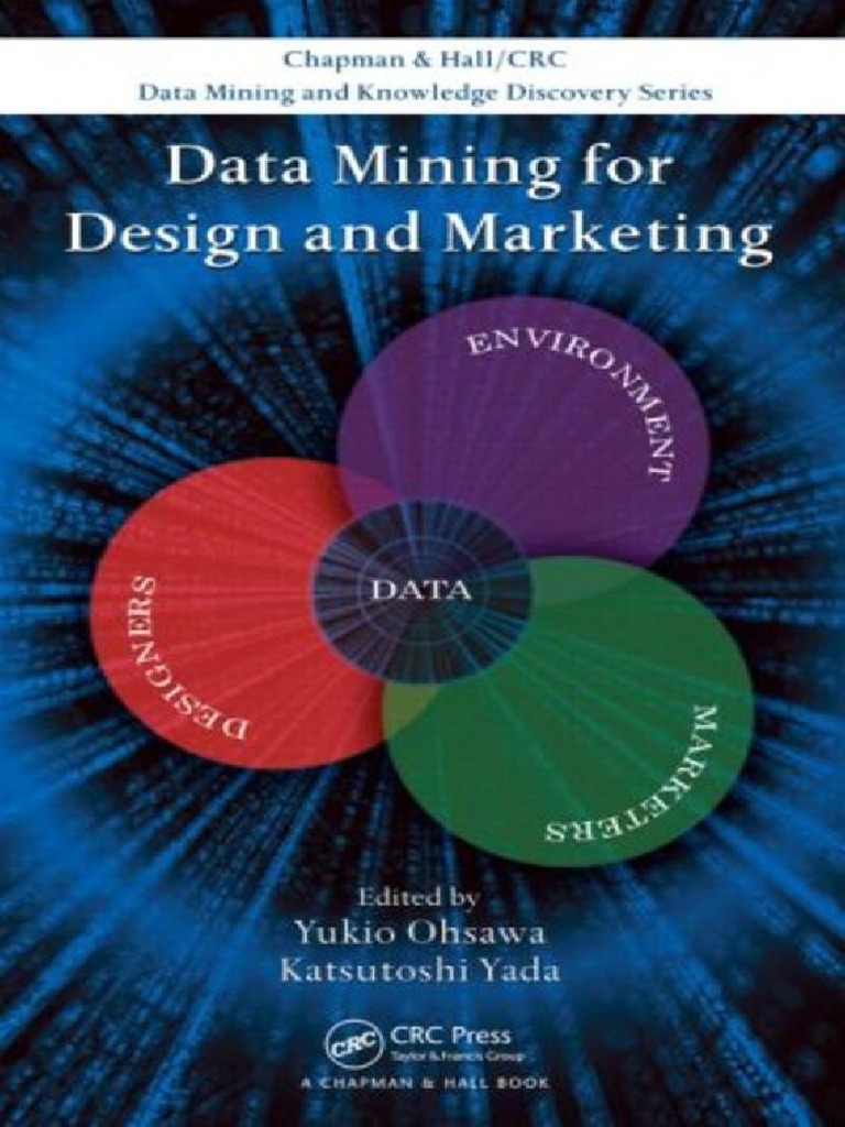 Data Mining For Design and Marketing PDF | PDF | Data Mining | Business ...