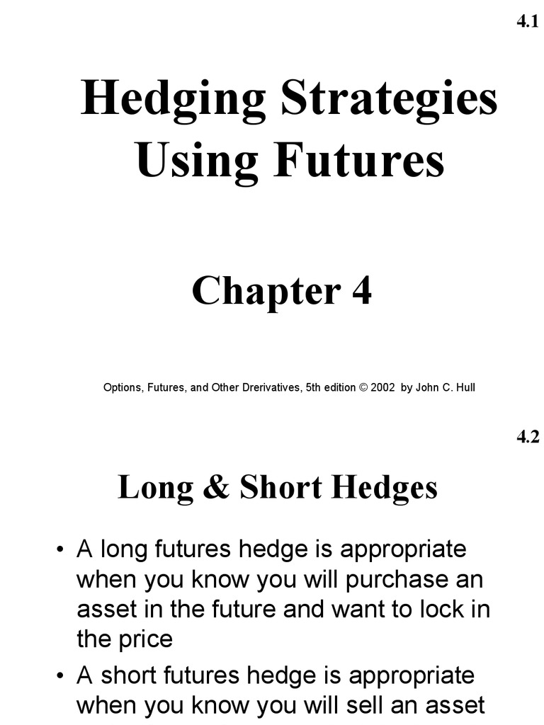Hedging Strategies Using Futures: Options, Futures, and Other ...