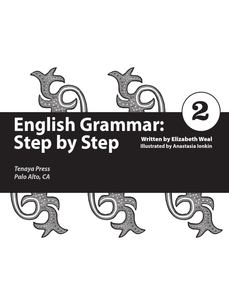 English Grammar: Step by Step: Tenaya Press Palo Alto, CA | PDF ...