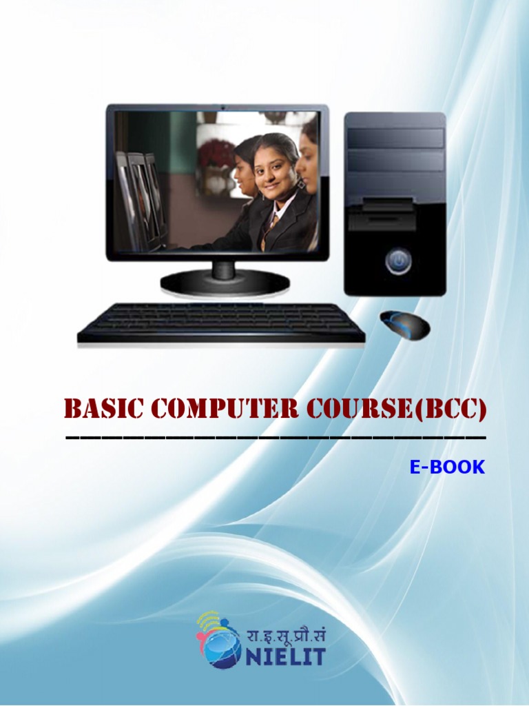 BCC (1) NIELIT Basic Computer Course Content | PDF | Random Access ...