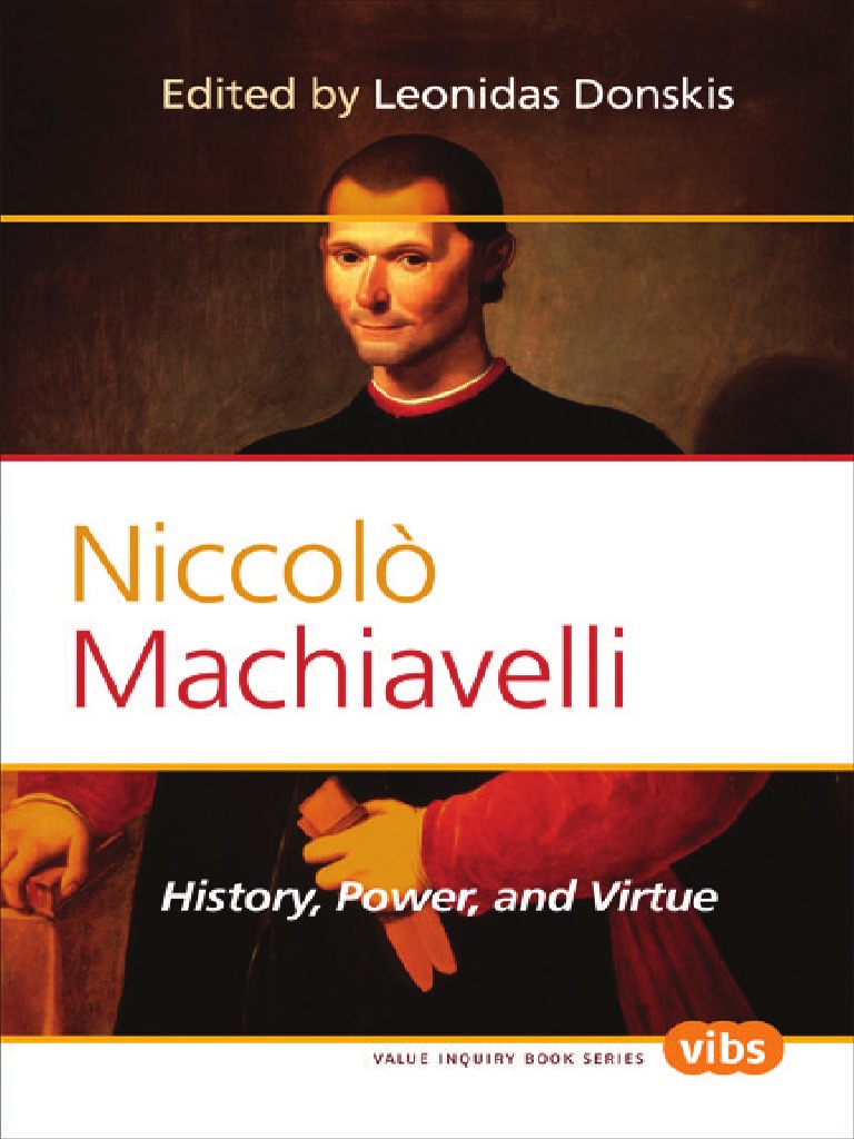 DONSKIS ¢ Niccolo Machiavelli. History, Power, and Virtue [KW politics ...