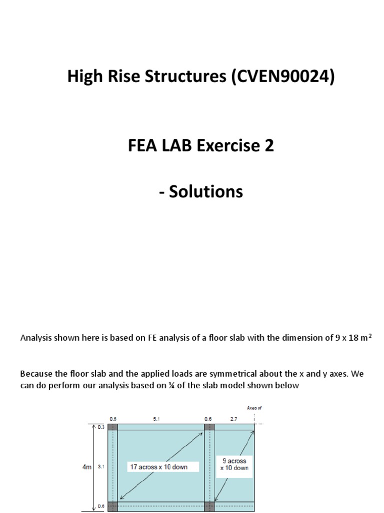 High Rise Structures (CVEN90024) - FEM LAB Exercise 2 - Solutions | PDF ...