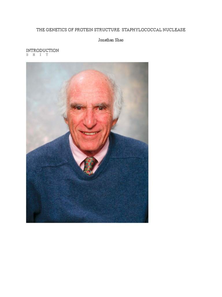 The Genetics of Protein Structure: Staphylococcal Nuclease Jonathan ...