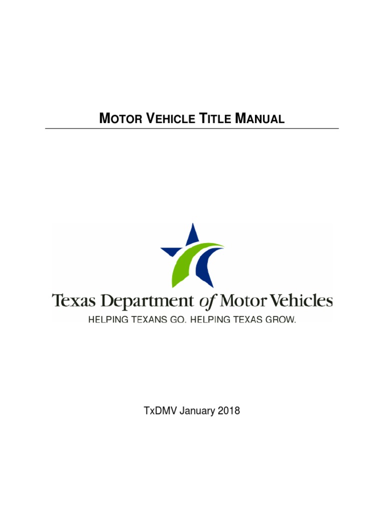 The Texas Department of Motor Vehicles Motor Vehicle Title Manual: A ...