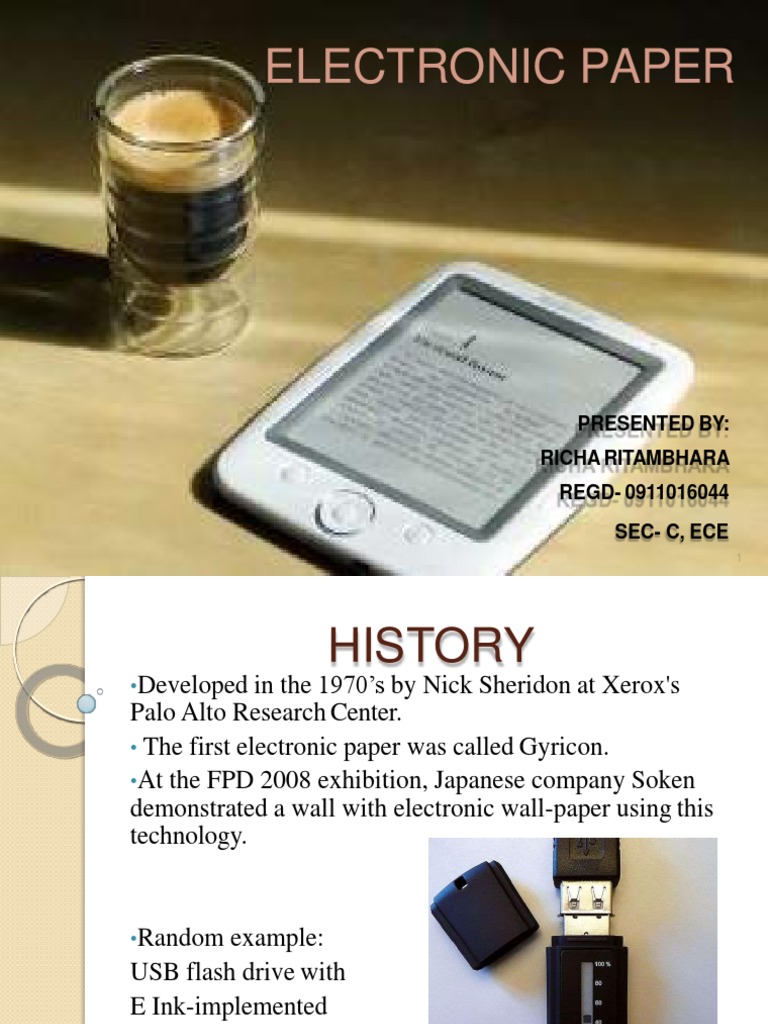 Electronic Paper: Presented By: Richa Ritambhara REGD-0911016044 Sec ...