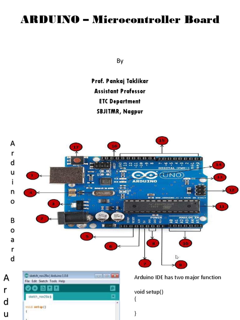 ARDUINO - Microcontroller Board: Prof. Pankaj Taklikar Assistant ...