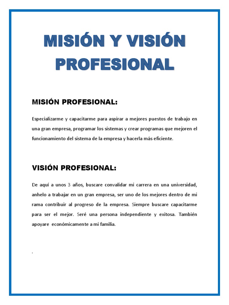 Mision y Vision Profesional, Objetivos y Metas